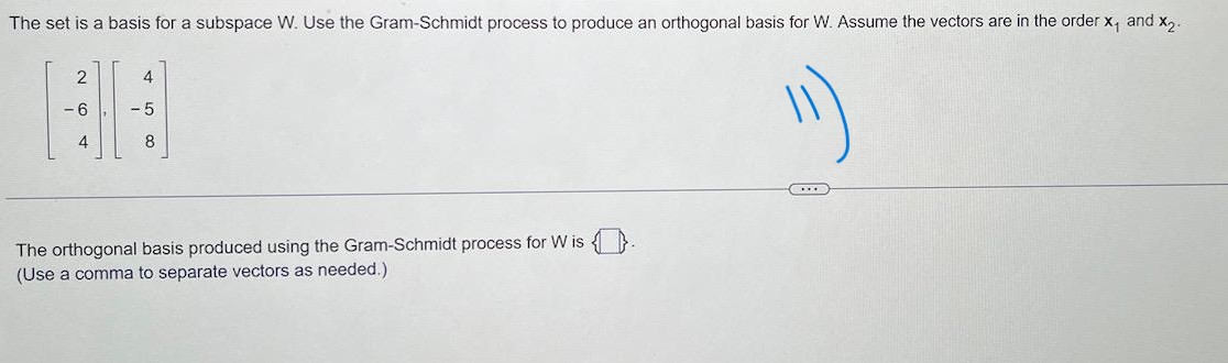 Solved The set is a basis for a subspace W. ﻿Use the | Chegg.com