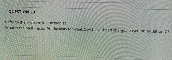 Solved QUESTION 11 The weekly output of a production process | Chegg.com