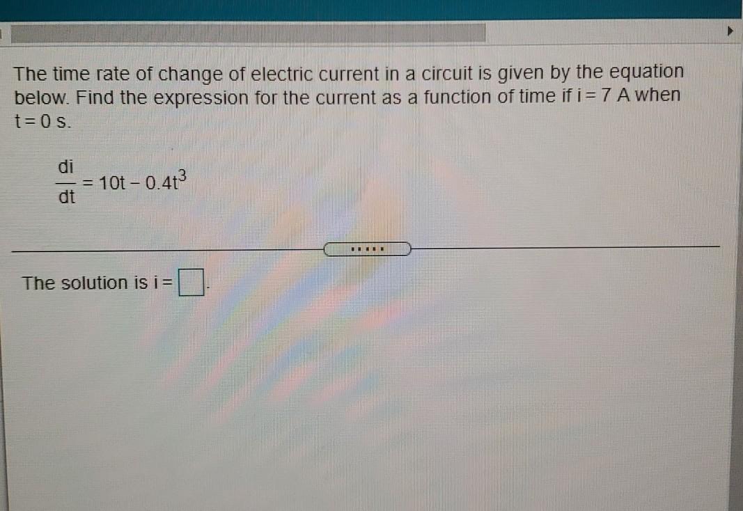 Solved The time rate of change of electric current in a | Chegg.com