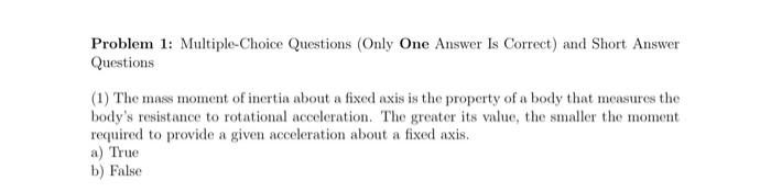 Solved Problem 1: Multiple-Choice Questions (Only One Answer | Chegg.com Solved Problem 1: Multiple-Choice Questions (Only One Answer | Chegg.com