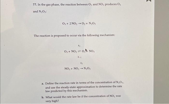 Solved 77. In the gas phase, the reaction between O3 and NO₂ | Chegg.com