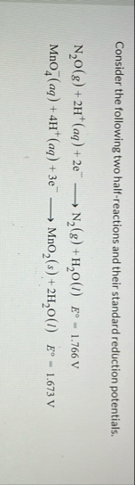 Solved Consider the following two half-reactions and their | Chegg.com