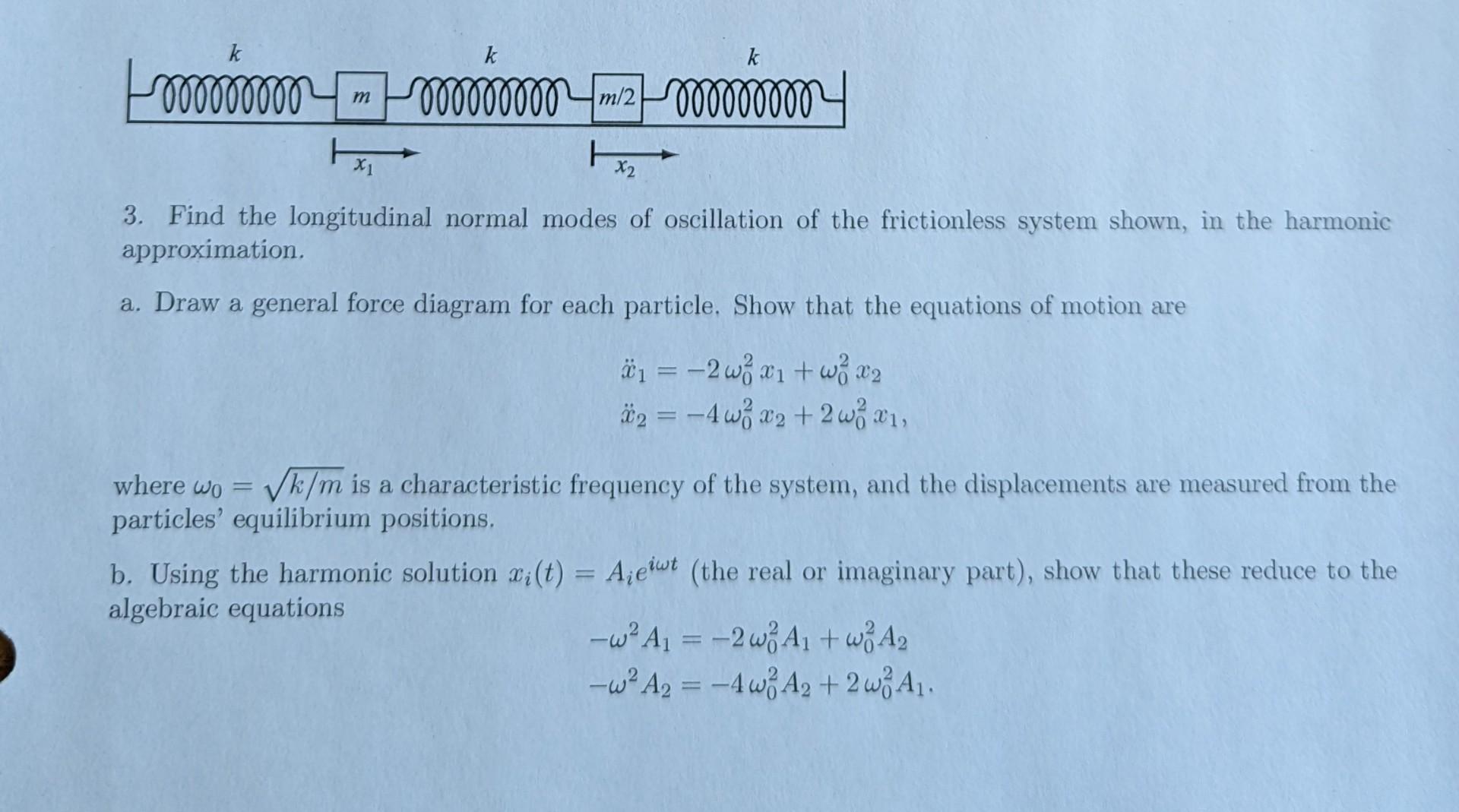 Solved 3. Find the longitudinal normal modes of oscillation | Chegg.com