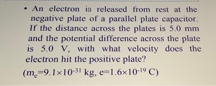 Solved • An electron is released from rest at the negative | Chegg.com