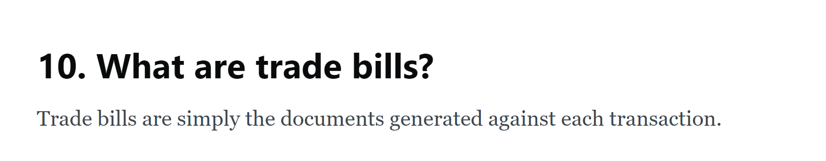 Solved What are trade bills?Trade bills are simply the | Chegg.com
