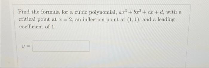 Solved Find the formula for a cubic polynomial, | Chegg.com