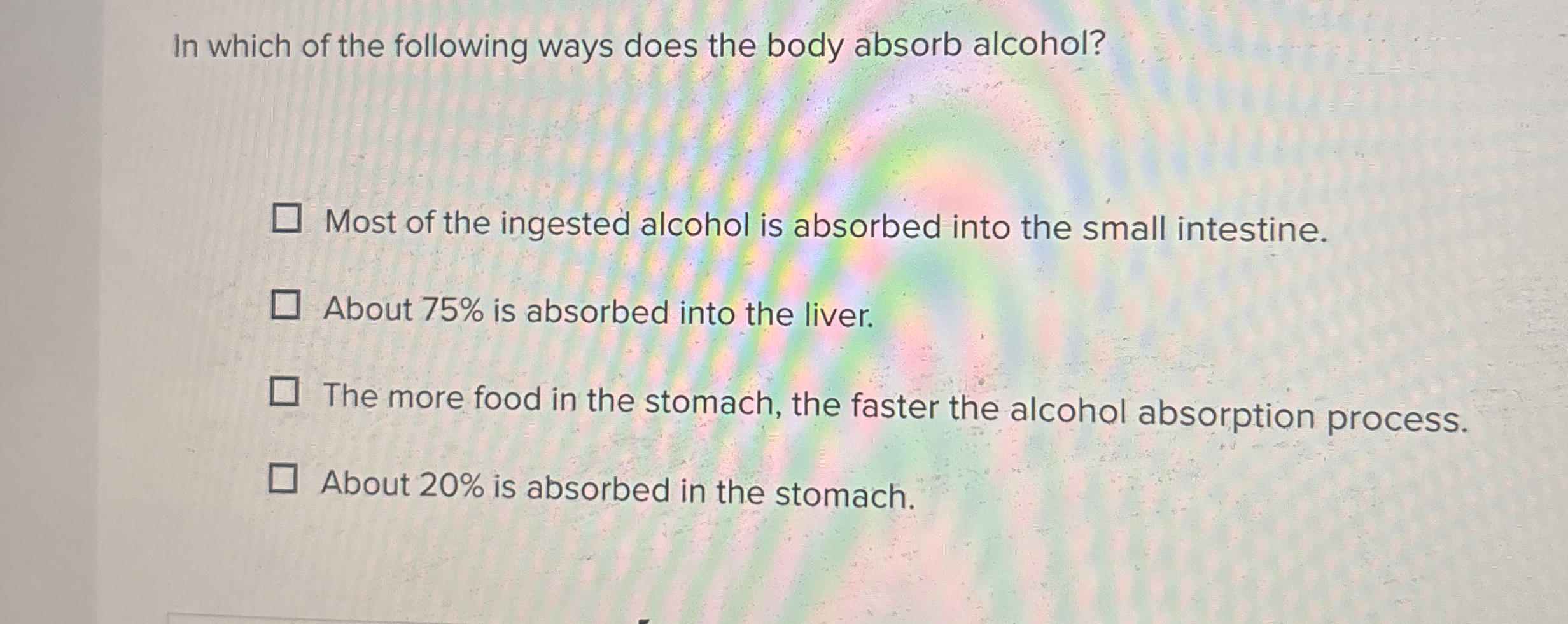 Solved In which of the following ways does the body absorb | Chegg.com