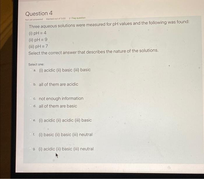Solved Three aqueous solutions were measured for pH values | Chegg.com
