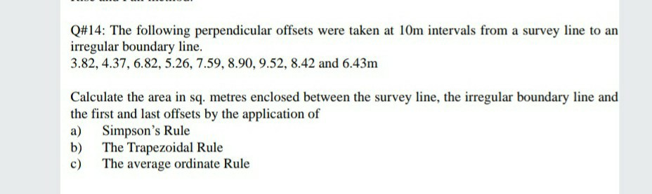 Solved Q#14: The following perpendicular offsets were taken | Chegg.com