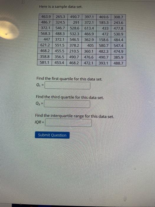 Solved Here is a sample data set. Find the first quartile | Chegg.com