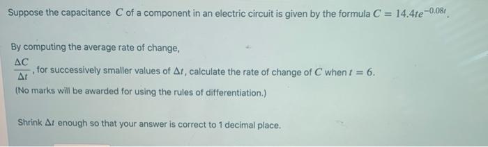 Solved Suppose the capacitance of a component in an electric | Chegg.com