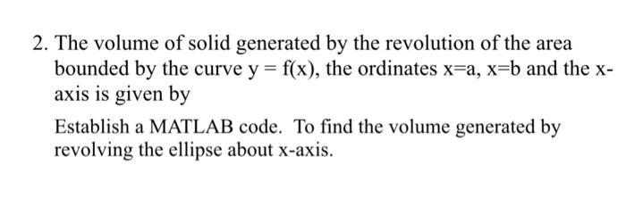 Solved 2. The volume of solid generated by the revolution of | Chegg.com