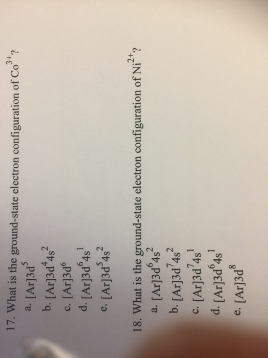 Solved 17 What Is The Ground State Electron Configuration