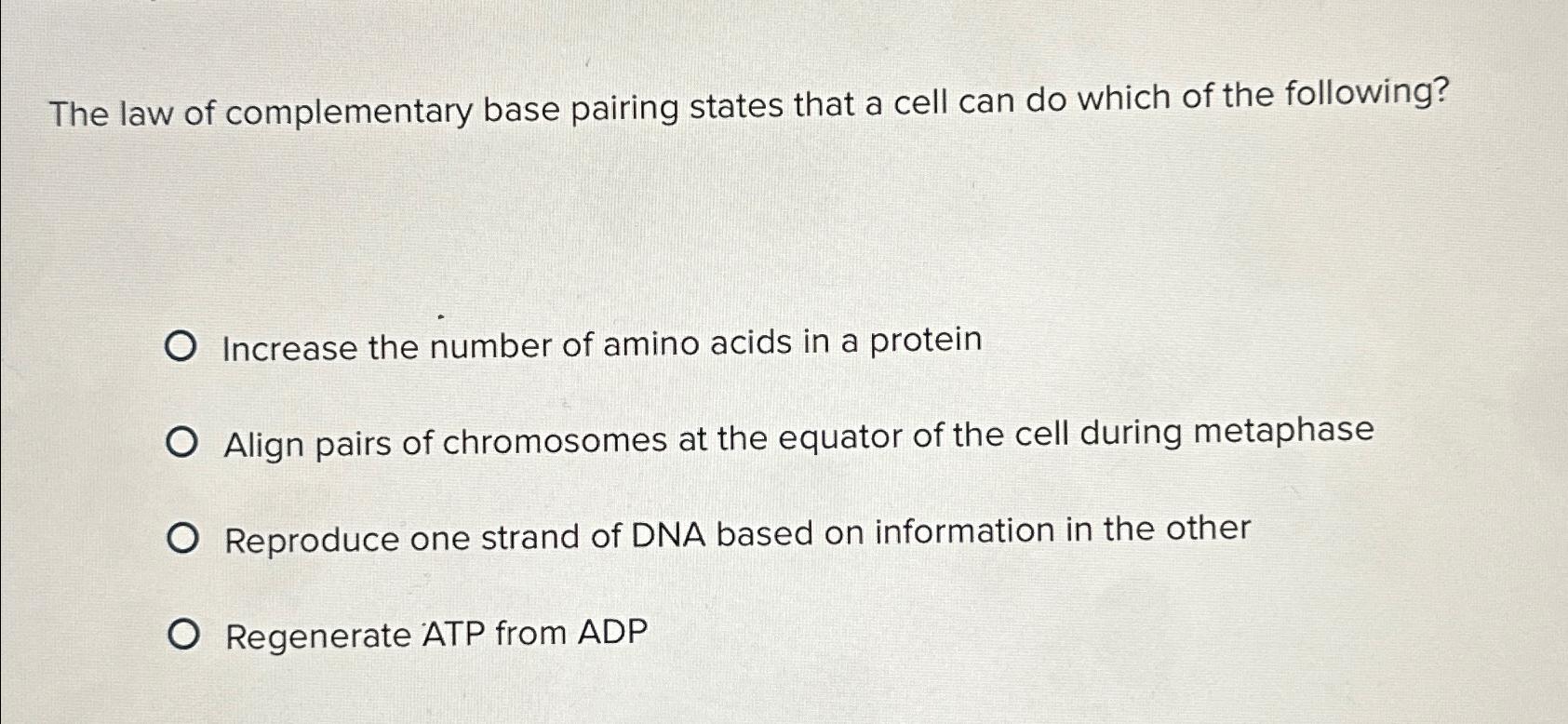 Solved The law of complementary base pairing states that a | Chegg.com