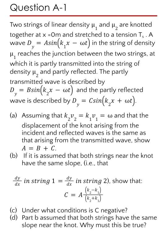 Solved Question A-1 Two strings of linear density , and M | Chegg.com