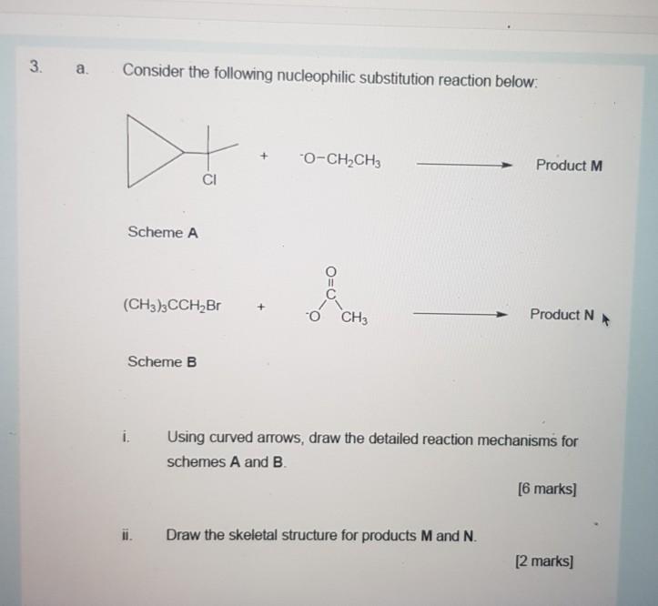 Solved 3. a. Consider the following nucleophilic | Chegg.com