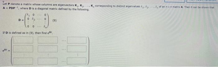 Solved Tet P denote a matrix whose columns are eigenvectors | Chegg.com