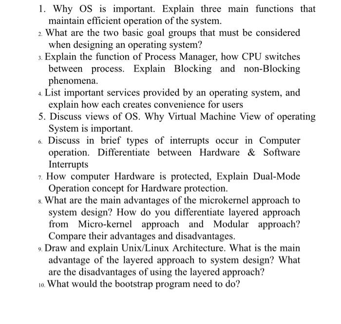 Solved 1. Why OS is important. Explain three main functions | Chegg.com