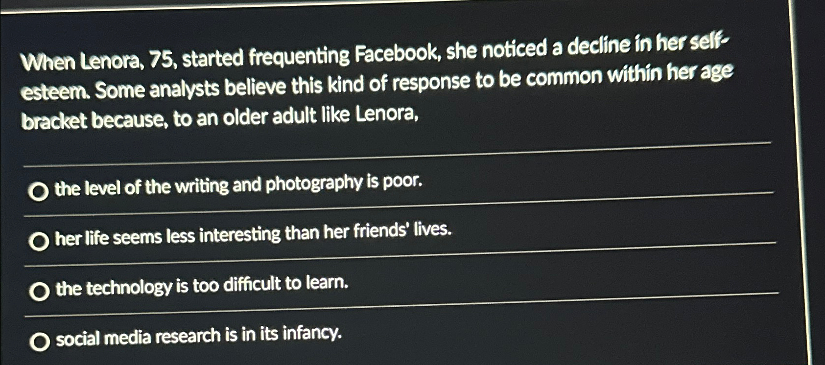 Solved When Lenora, 75, ﻿started frequenting Facebook, she | Chegg.com