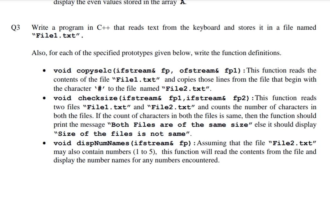 Solved display the even values stored in the array A. Q3 | Chegg.com