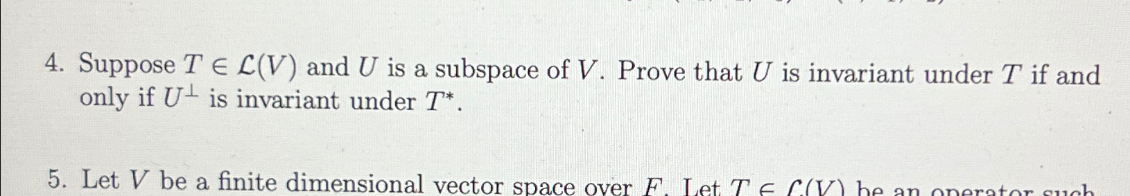 Solved Suppose TinL(V) ﻿and U ﻿is a subspace of V. ﻿Prove | Chegg.com