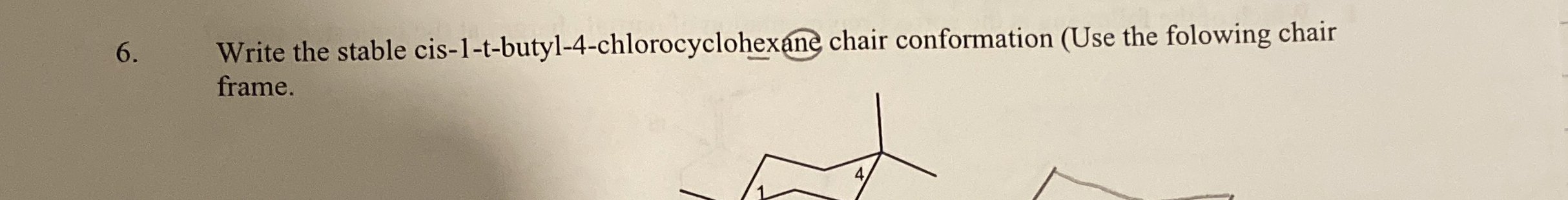 Solved Write the stable cis-1-t-butyl-4-chlorocyclohexente | Chegg.com