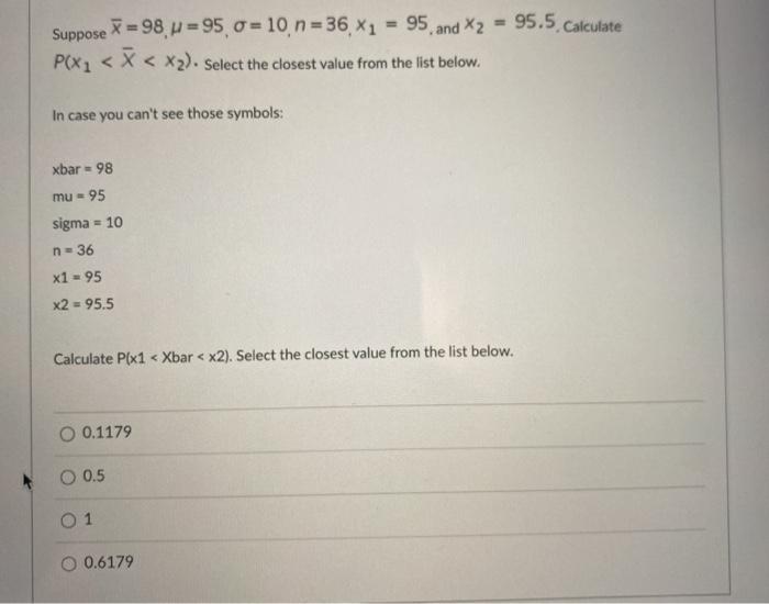 Solved 95.5. Calculate =98, w = 95 o=10 n = 36, X1 = 95 and | Chegg.com