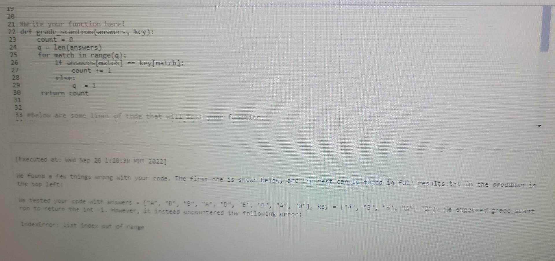 Solved 1 #Write a function called grade scantron. grade | Chegg.com