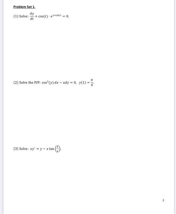 Solved (1) Solve: dtdy+cos(t)⋅ey+sint=0. (2) Solve the IVP; | Chegg.com