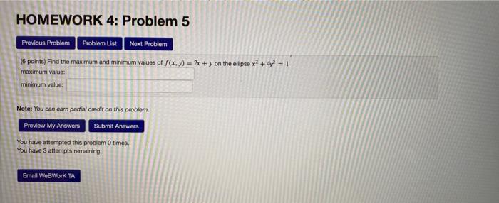 Solved (6 points) Find the maximum and minimum values of | Chegg.com