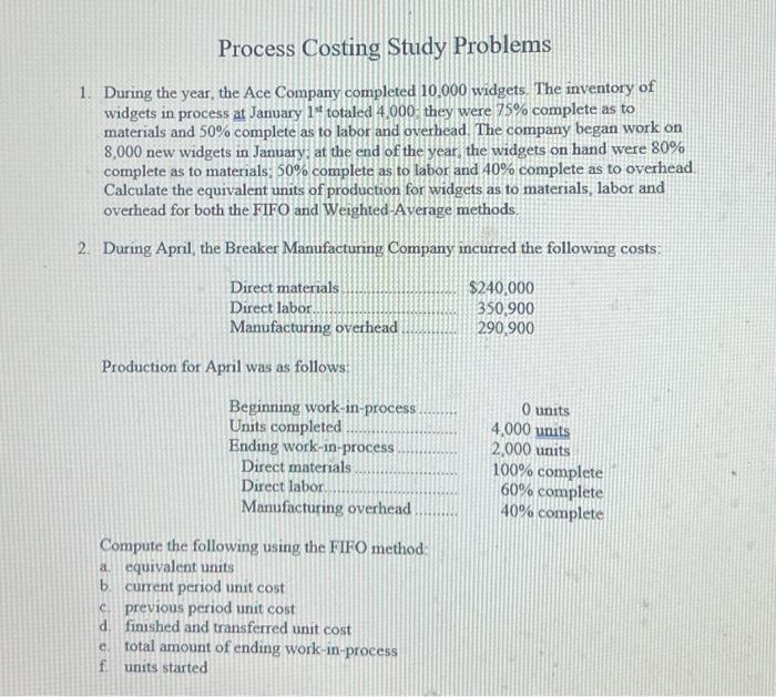Solved Process Costing Study Problems 1. During the year, | Chegg.com