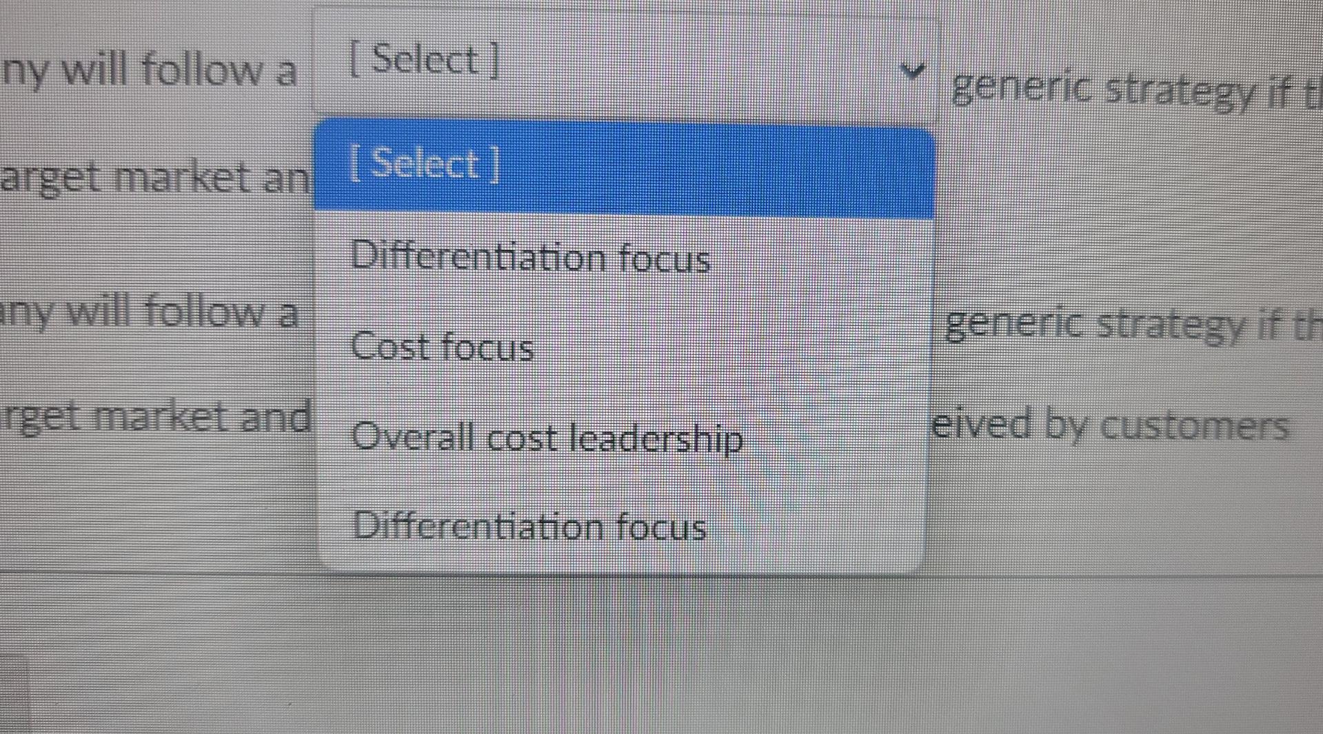 Solved Question 17 2 pts Identify the generic strategy based | Chegg.com