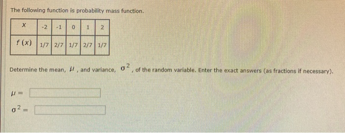 Solved The following function is probability mass function. | Chegg.com