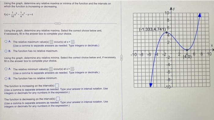 Solved Using the graph, determine any relative maxima or | Chegg.com