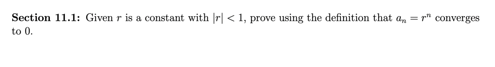 Solved Section 11.1: Given r ﻿is a constant with |r|