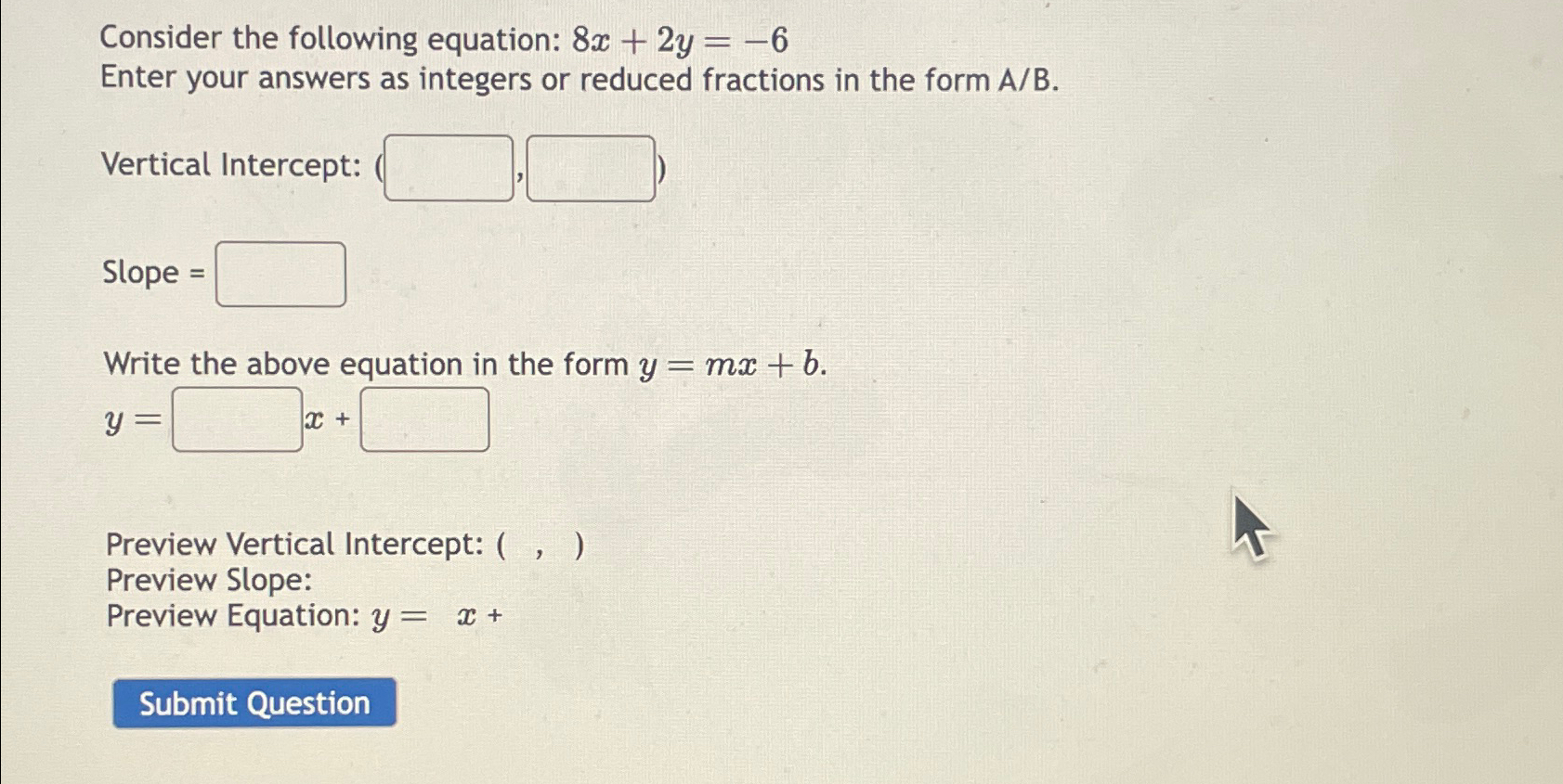 Solved Consider the following equation: 8x+2y=-6Enter your | Chegg.com