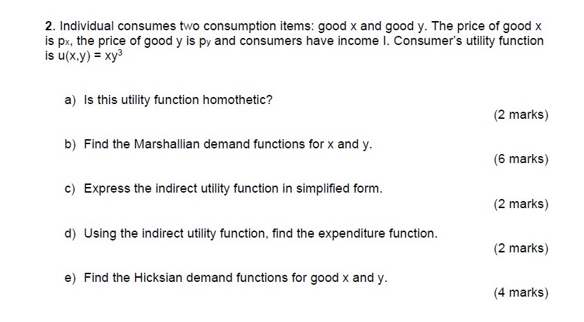 Individual consumes two consumption items: good x | Chegg.com
