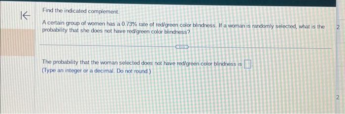 Solved Find the indicated complement. K A certain group of | Chegg.com