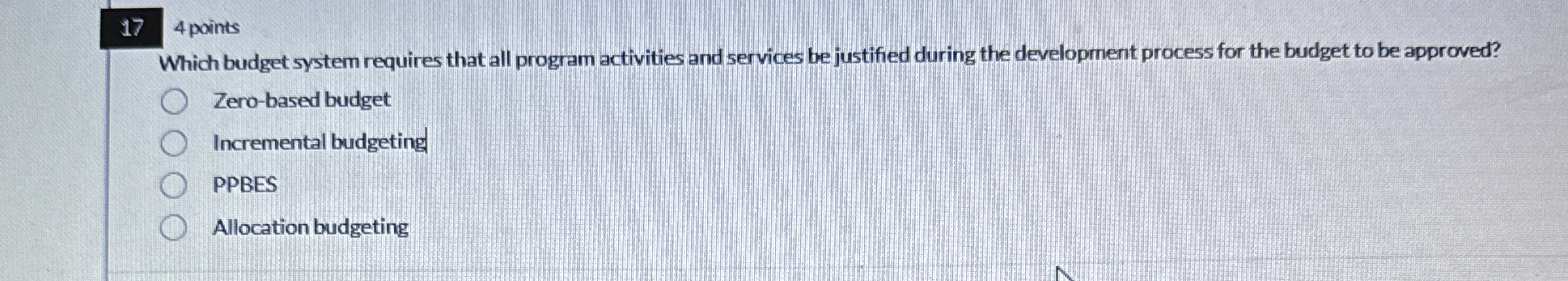 Solved 174 ﻿pointsWhich budget system requires that all | Chegg.com