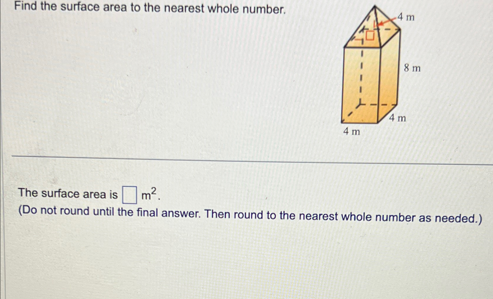 Solved Find the surface area to the nearest whole number.The | Chegg.com