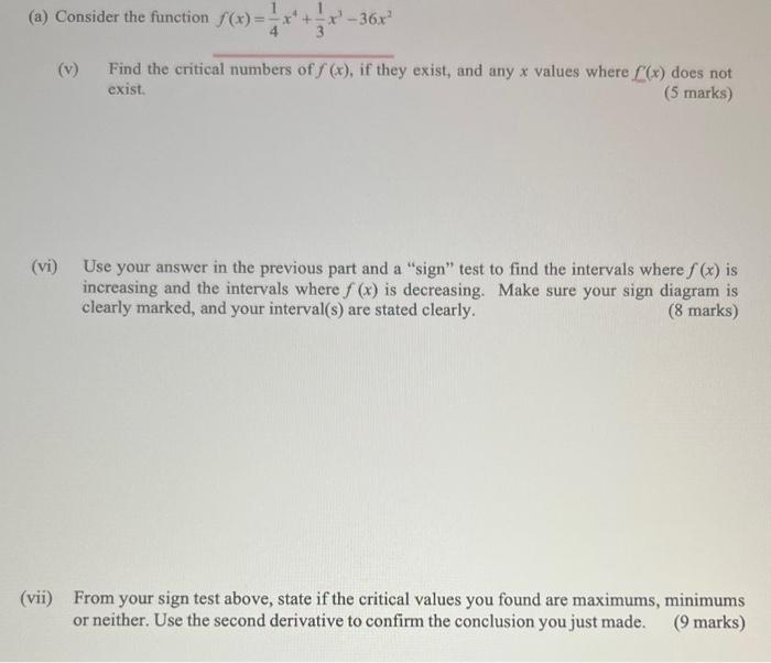 Solved a) Consider the function f(x)=41x4+31x3−36x2 (v) Find | Chegg.com