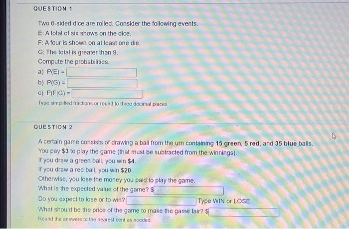 Solved Two 6-sided dice are rolled. Consider the following | Chegg.com