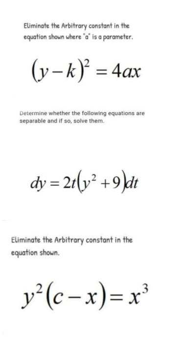 Solved Eliminate the Arbitrary constant in the equation | Chegg.com