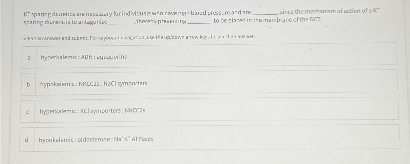 Solved K+sparing diuretics are necessary for individuals who | Chegg.com