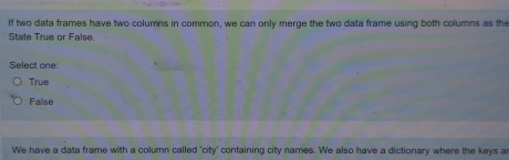 Solved If two data frames have two columns in common, we can | Chegg.com