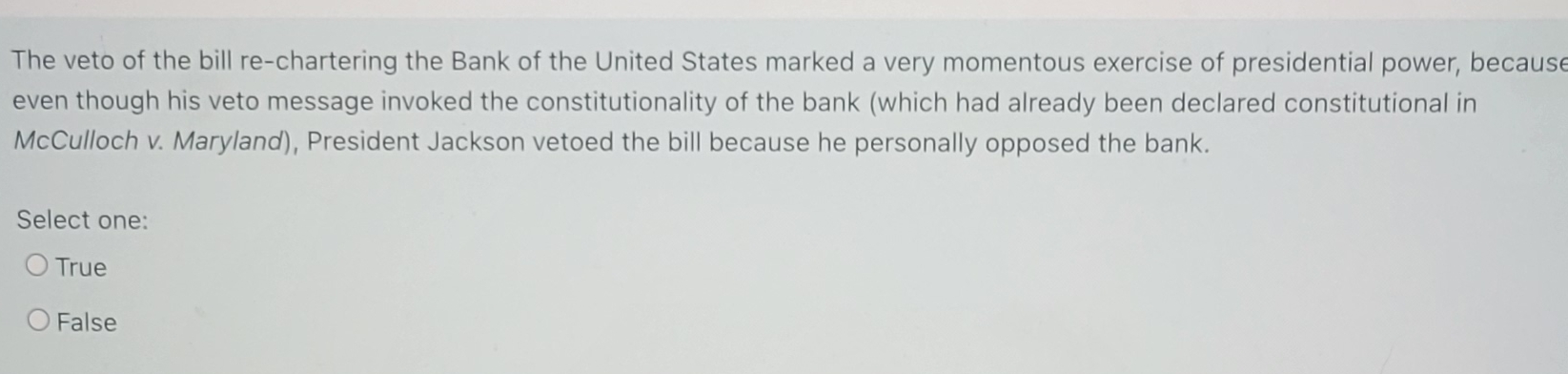 Solved The veto of the bill re-chartering the Bank of the | Chegg.com