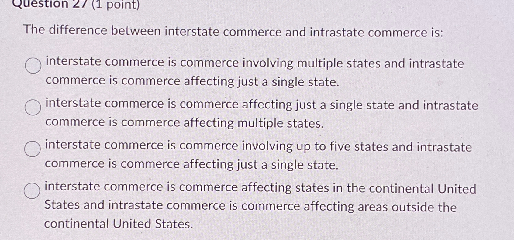 Solved The difference between interstate commerce and | Chegg.com