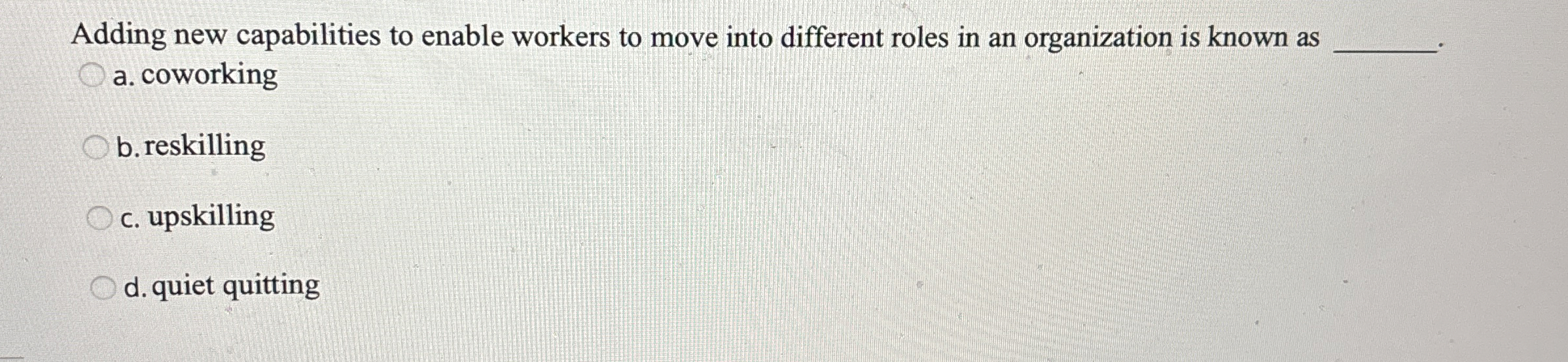 Solved Adding new capabilities to enable workers to move | Chegg.com