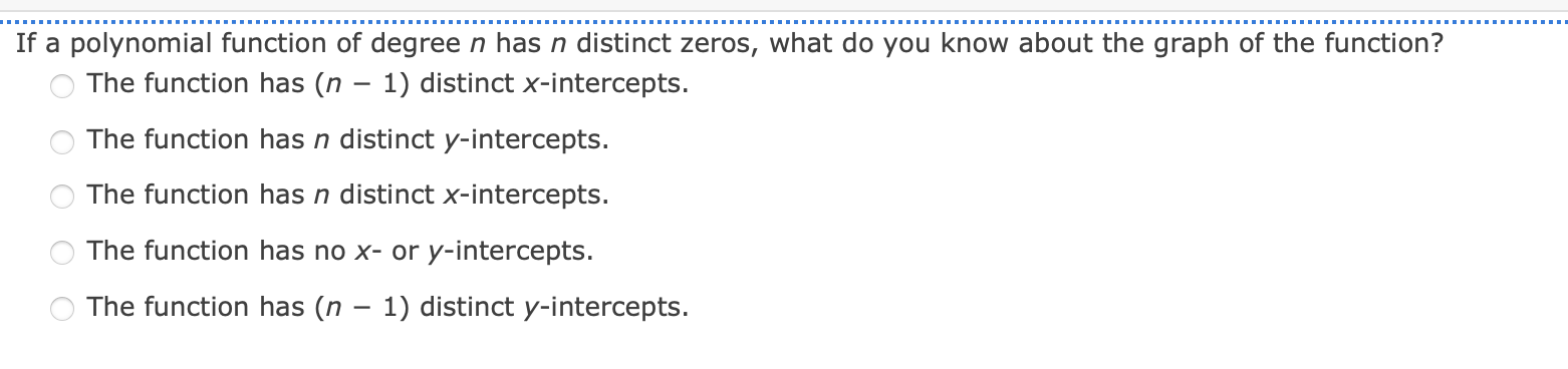 Solved If a polynomial function of degree n ﻿has n ﻿distinct | Chegg.com