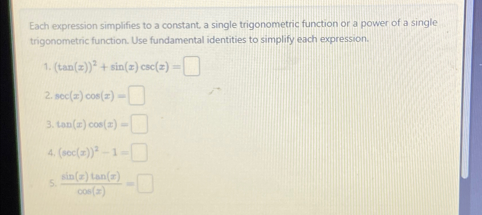 Solved Each expression simplifies to a constant, a single | Chegg.com